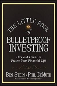 The Little Book of Bulletproof Investing: Do's and Don'ts to Protect ...