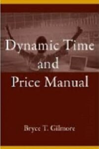 Dynamic Time and Price Analysis of Market Trends By Bryce T. Gilmore ...