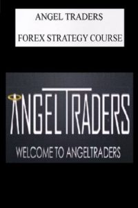 Forex Strategy Course By Angel Traders - Sacred Traders