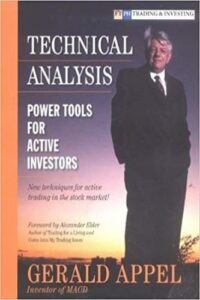 Technical Analysis: Power Tools for Active Investors By Gerald Appel ...