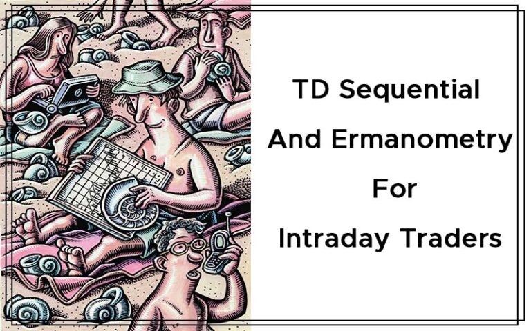 TD Sequential And Ermanometry For Intraday Traders By Andrew Coles - Sacred Traders
