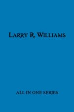 All Larry R. Williams Books - Sacred Traders